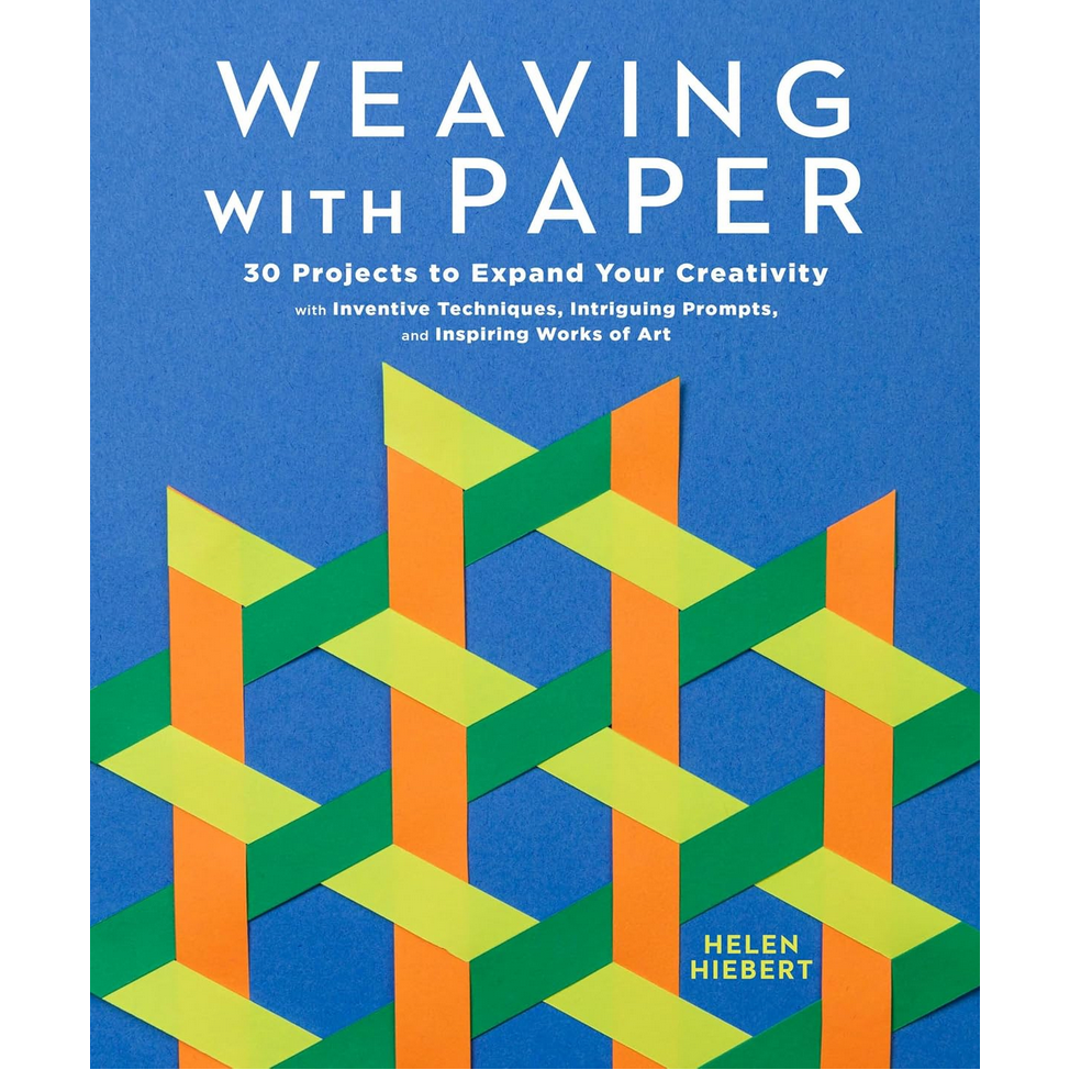 Paper Weaving- Exciting Opportunities to Learn a New(ish) Craft — Two ...