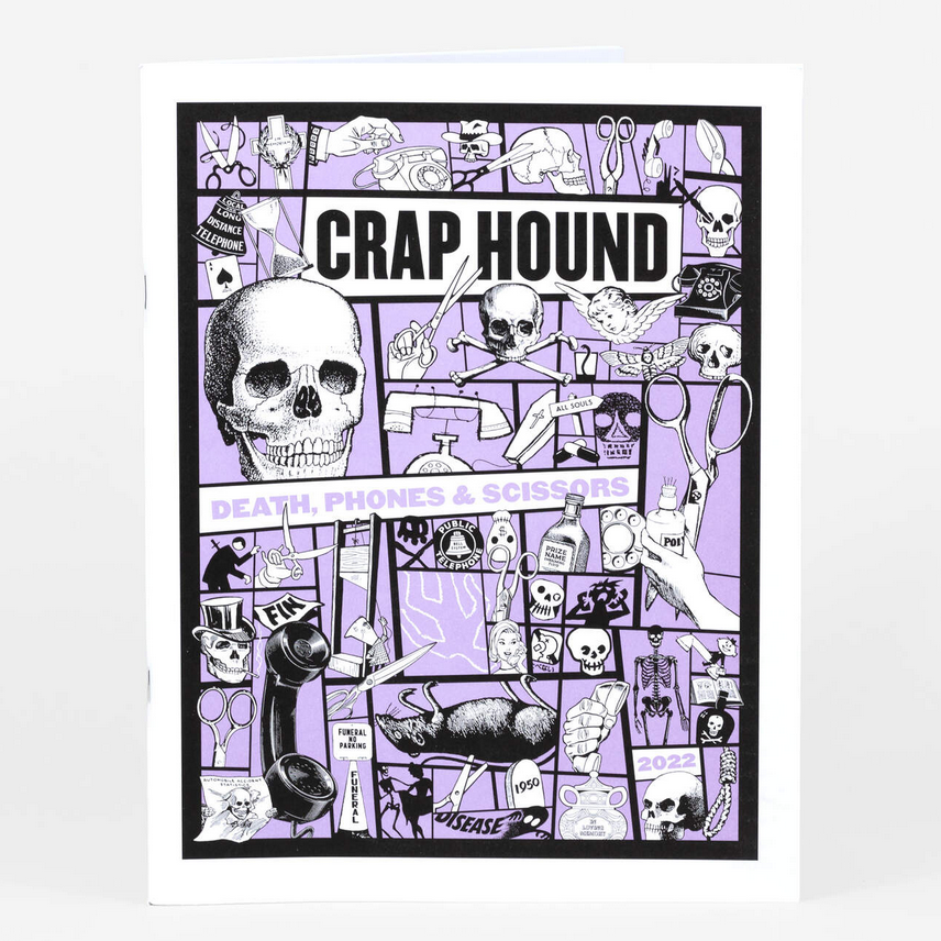 Crap Hound Magazine- Death, Phones & Scissors — Two Hands Paperie